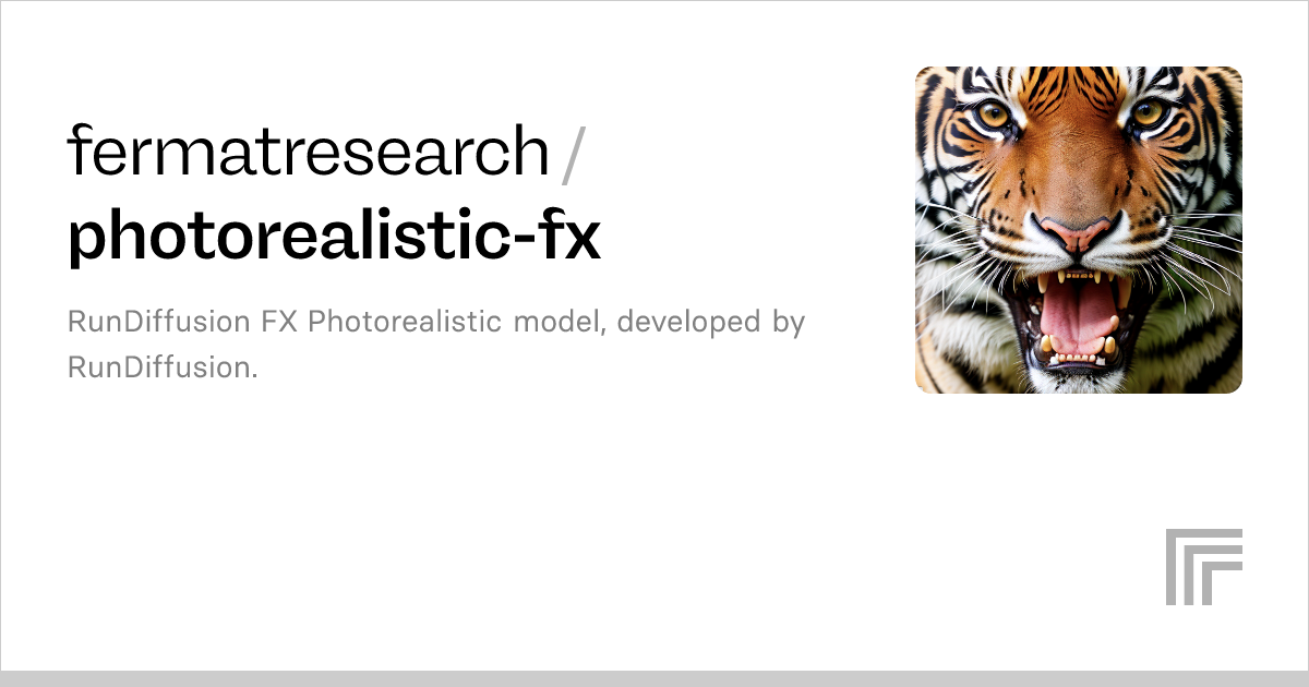 fermatresearch/photorealistic-fx – Run with an API on Replicate