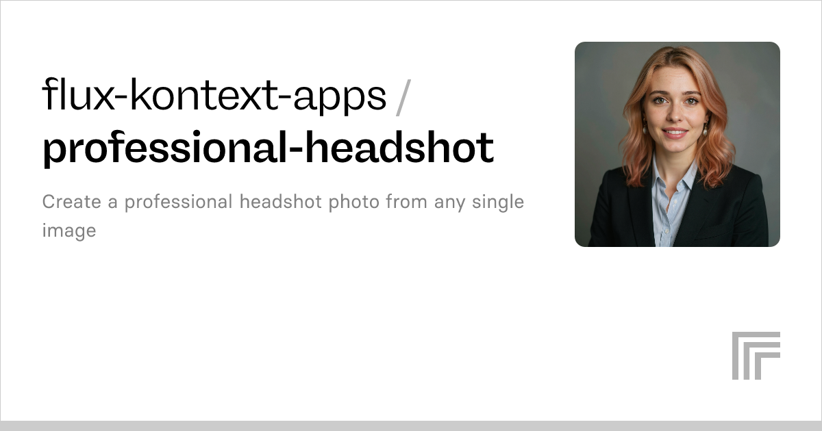 FLUX.1 Kontext - AI Professional Headshot Generator | Readme and Docs
