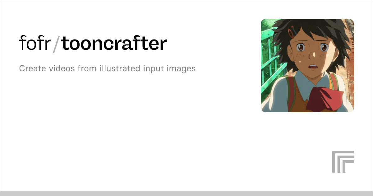 fofr/tooncrafter | Run with an API on Replicate