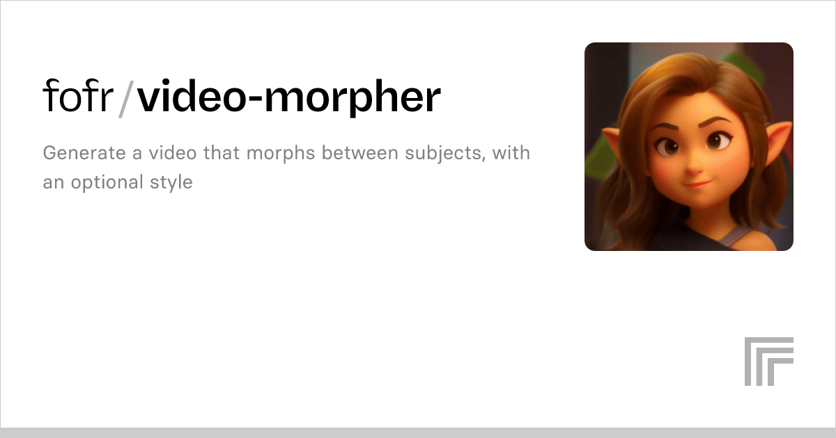 fofr/video-morpher | Run with an API on Replicate
