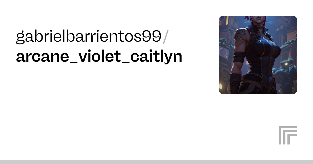 gabrielbarrientos99/arcane_violet_caitlyn | Readme and Docs