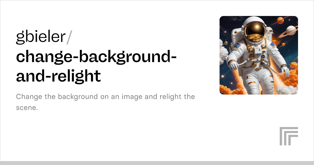 gbieler/change-background-and-relight | Run with an API on Replicate