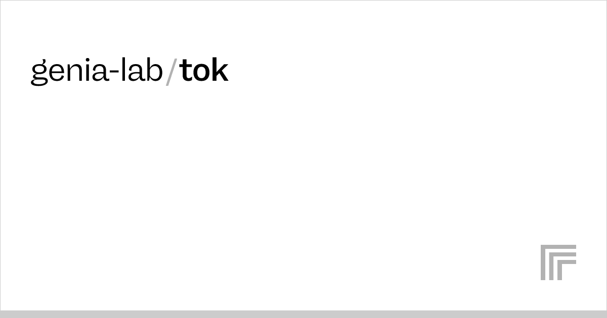 genia-lab/tok – API reference