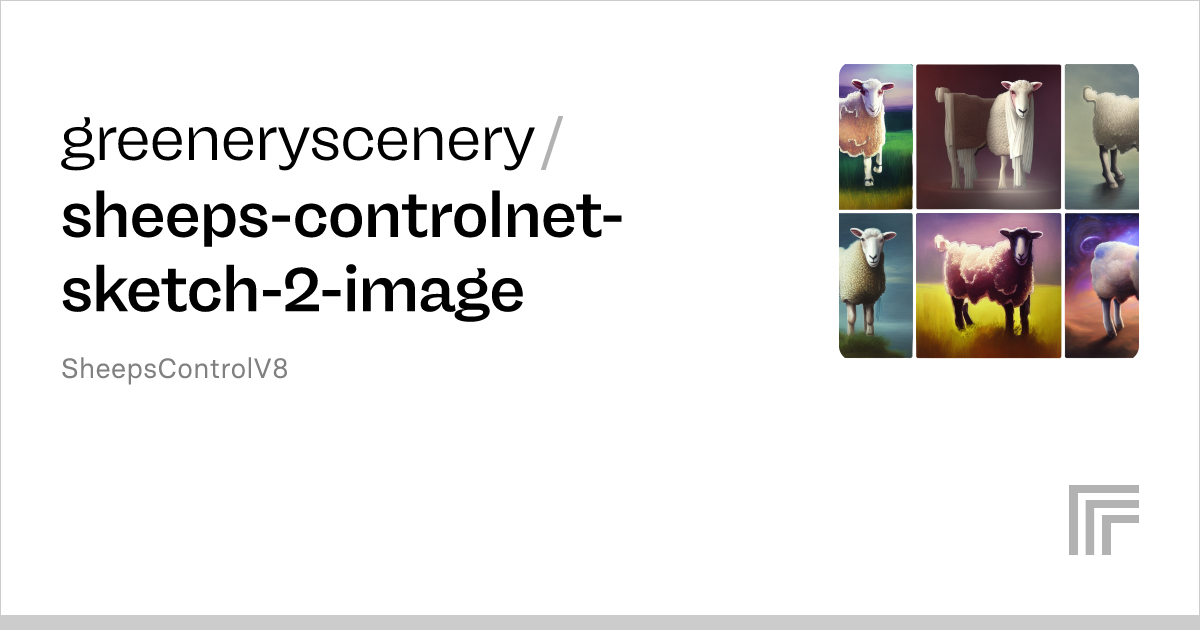 Examples – greeneryscenery/sheeps-controlnet-sketch-2-image – Replicate