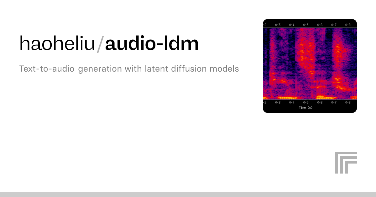 haoheliu/audio-ldm | Run with an API on Replicate