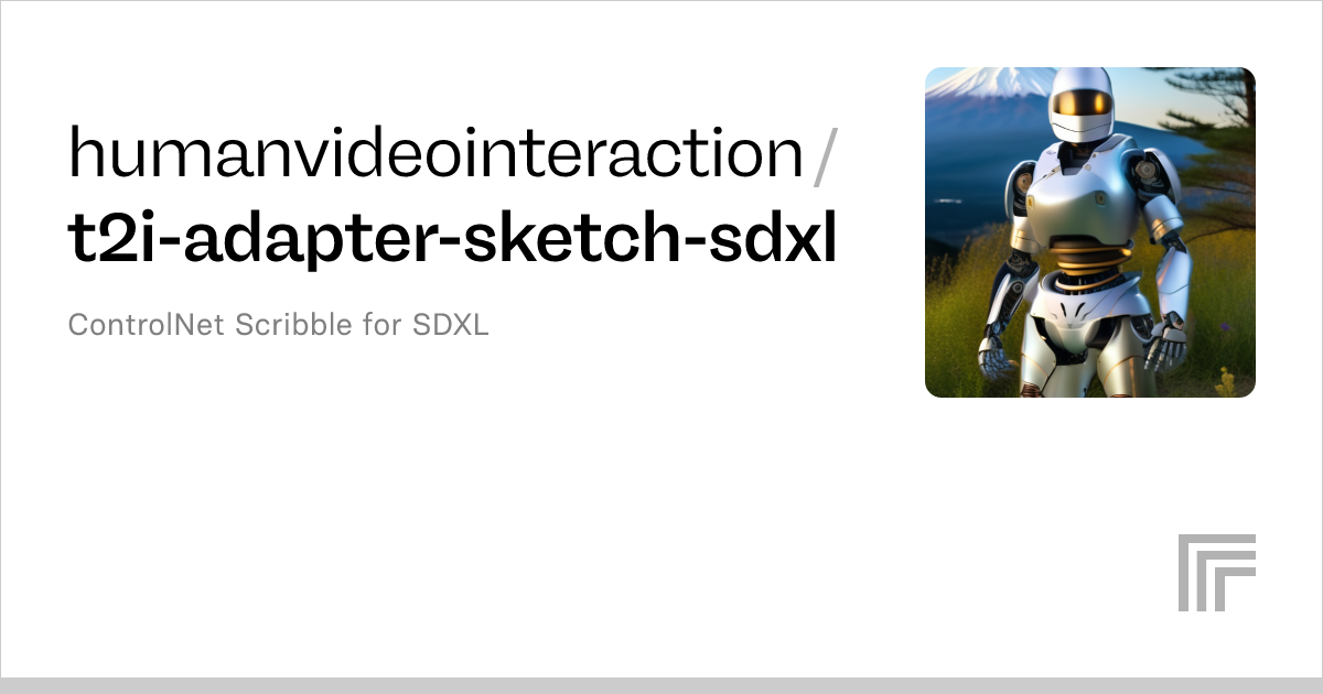 humanvideointeraction/t2i-adapter-sketch-sdxl | Run with an API on Replicate