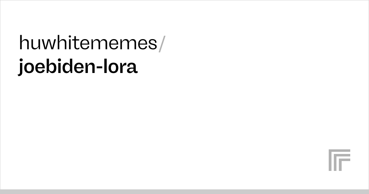 huwhitememes/joebiden-lora – Run with an API on Replicate