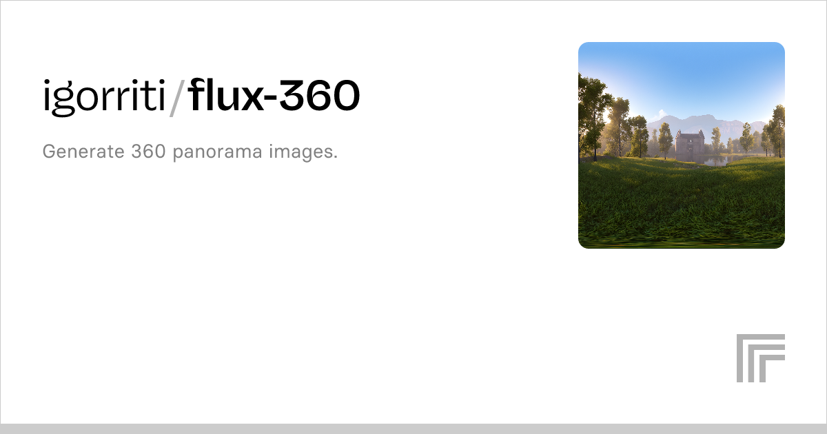 igorriti/flux-360 | Run with an API on Replicate