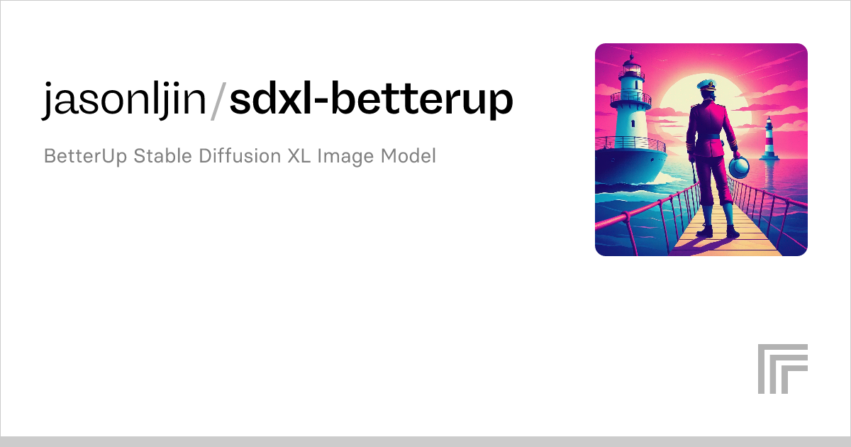 jasonljin/sdxl-betterup – Run with an API on Replicate