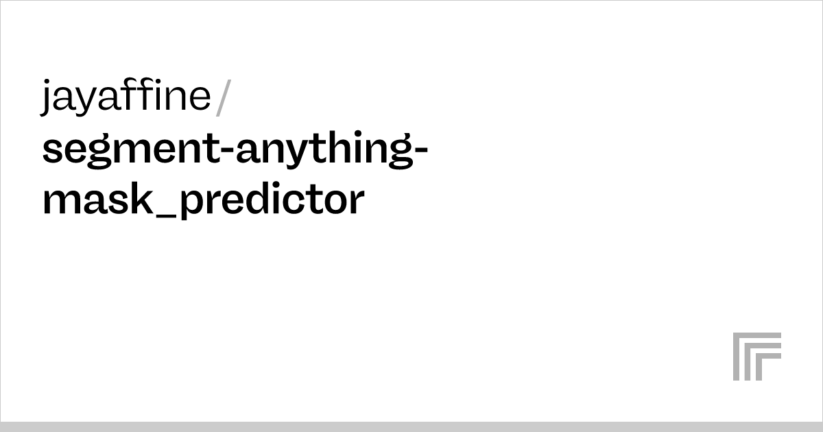 Examples Jayaffinesegment Anything Maskpredictor Replicate 7721