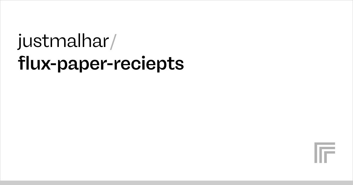 justmalhar/flux-paper-reciepts | API reference
