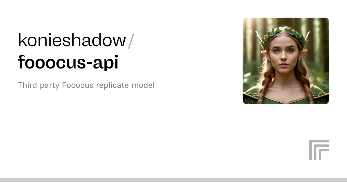 konieshadow/fooocus-api | API reference konieshadow/fooocus-api | API reference