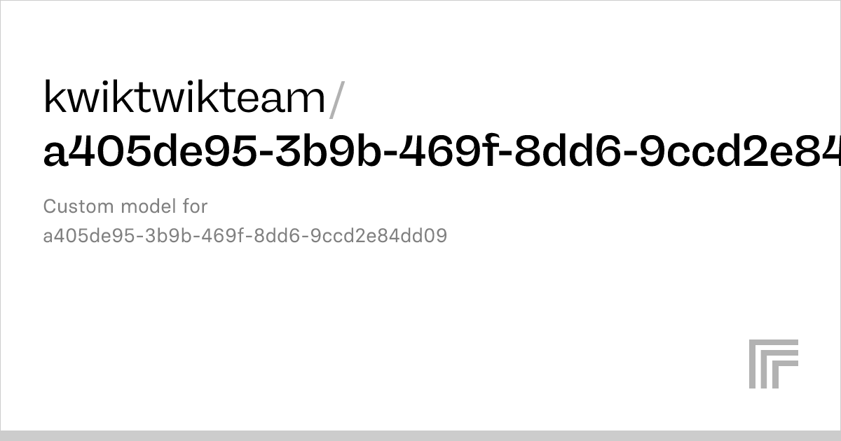 Examples – kwiktwikteam/a405de95-3b9b-469f-8dd6-9ccd2e84dd09 – Replicate