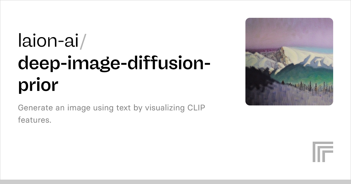 Examples – laion-ai/deep-image-diffusion-prior | Replicate