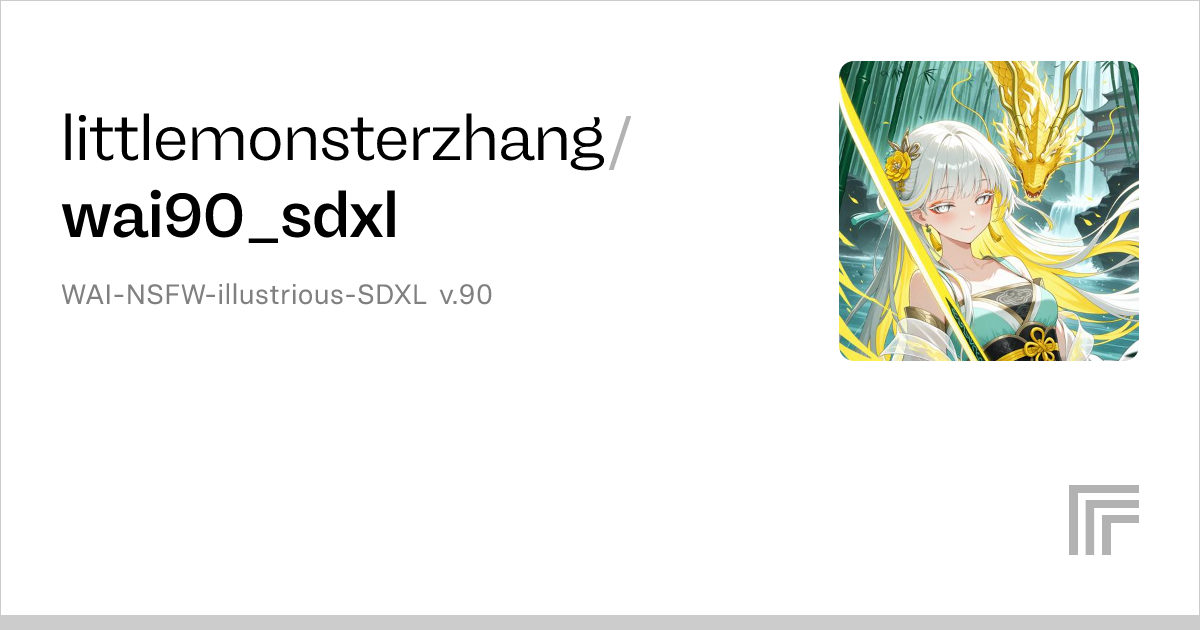 littlemonsterzhang/wai90_sdxl | API reference