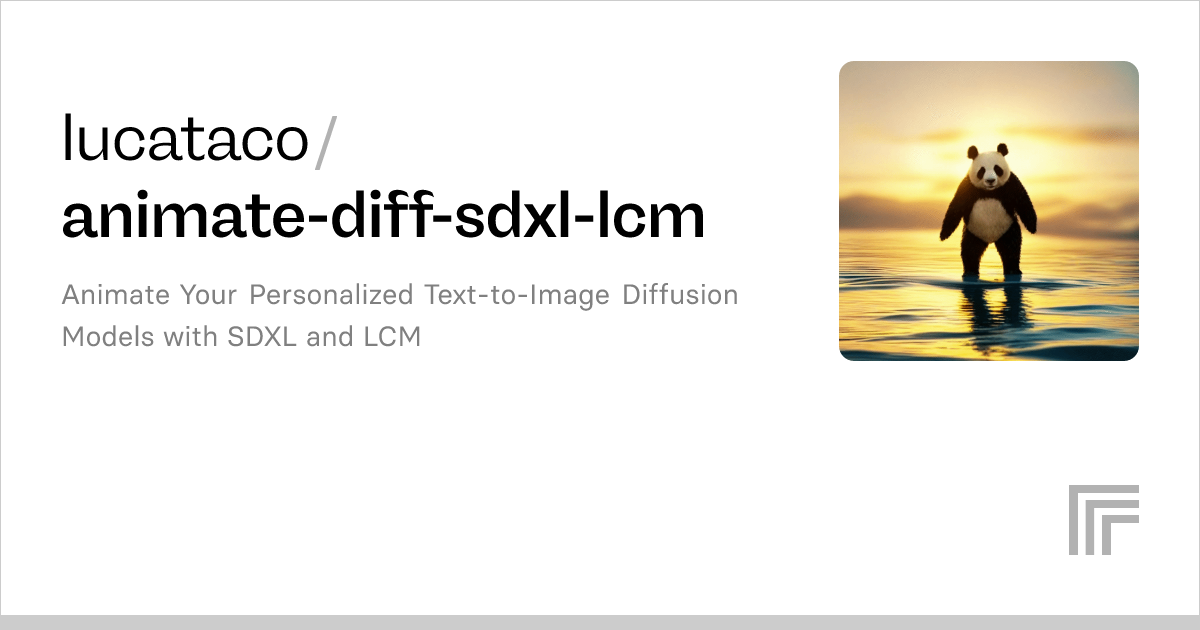 lucataco/animate-diff-sdxl-lcm – Run with an API on Replicate lucataco/animate-diff-sdxl-lcm – Run with an API on Replicate