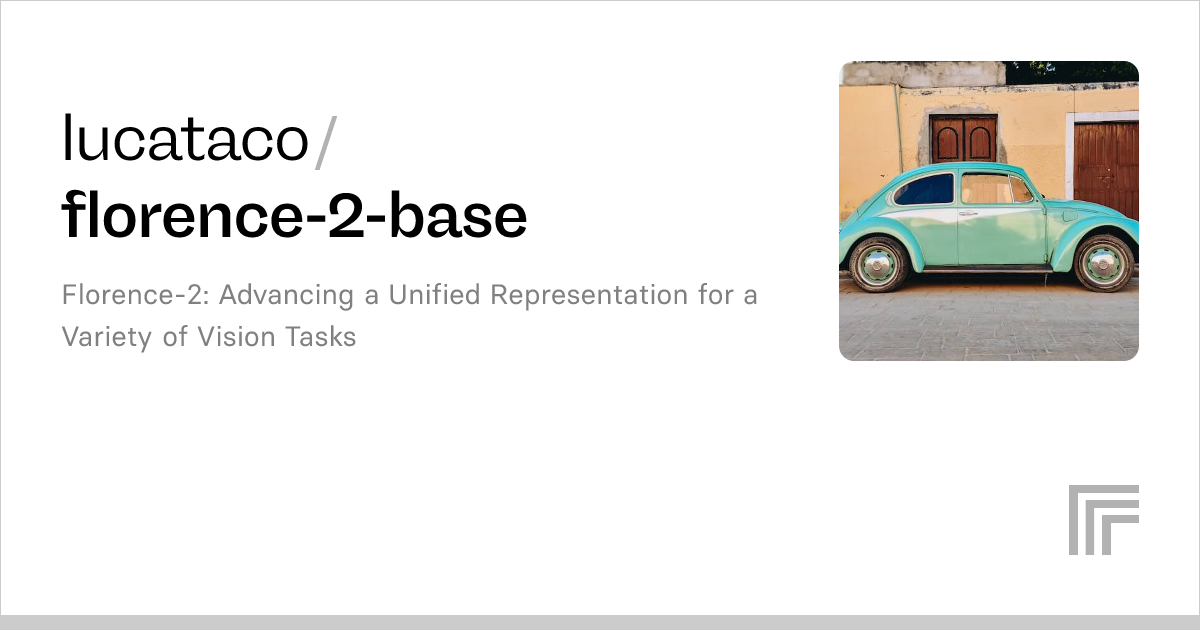 lucataco/florence-2-base | Run with an API on Replicate