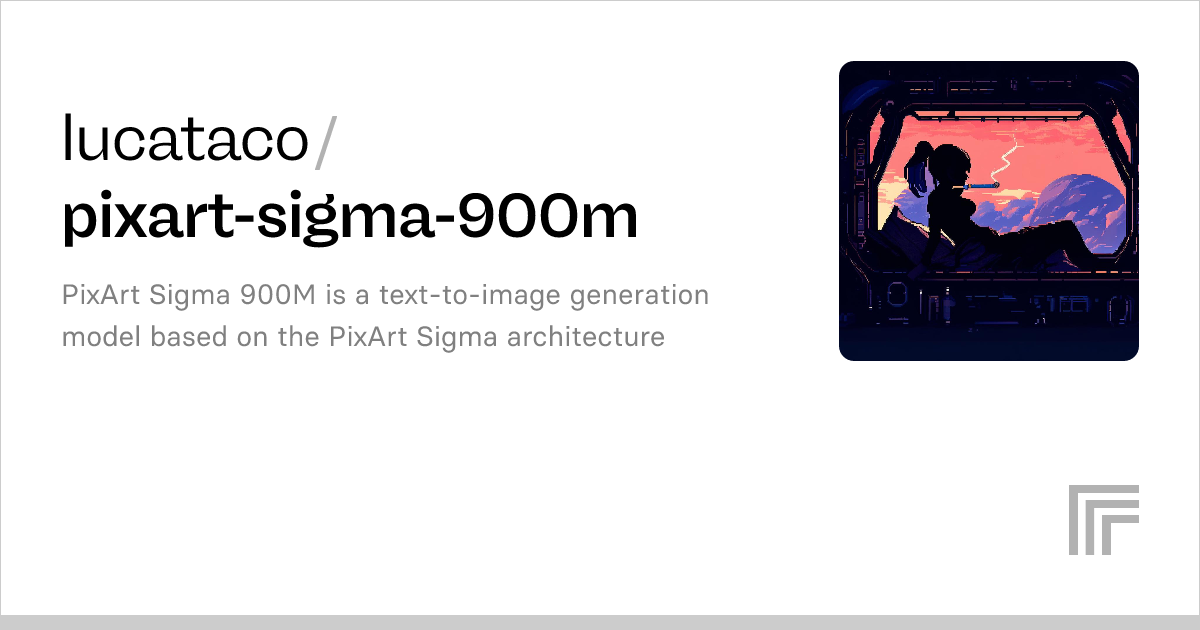 lucataco/pixart-sigma-900m | Run with an API on Replicate