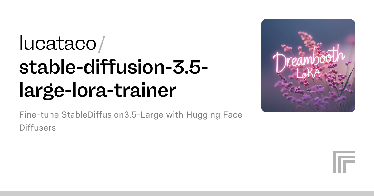 lucataco/stable-diffusion-3.5-large-lora-trainer – API reference lucataco/stable-diffusion-3.5-large-lora-trainer – API reference