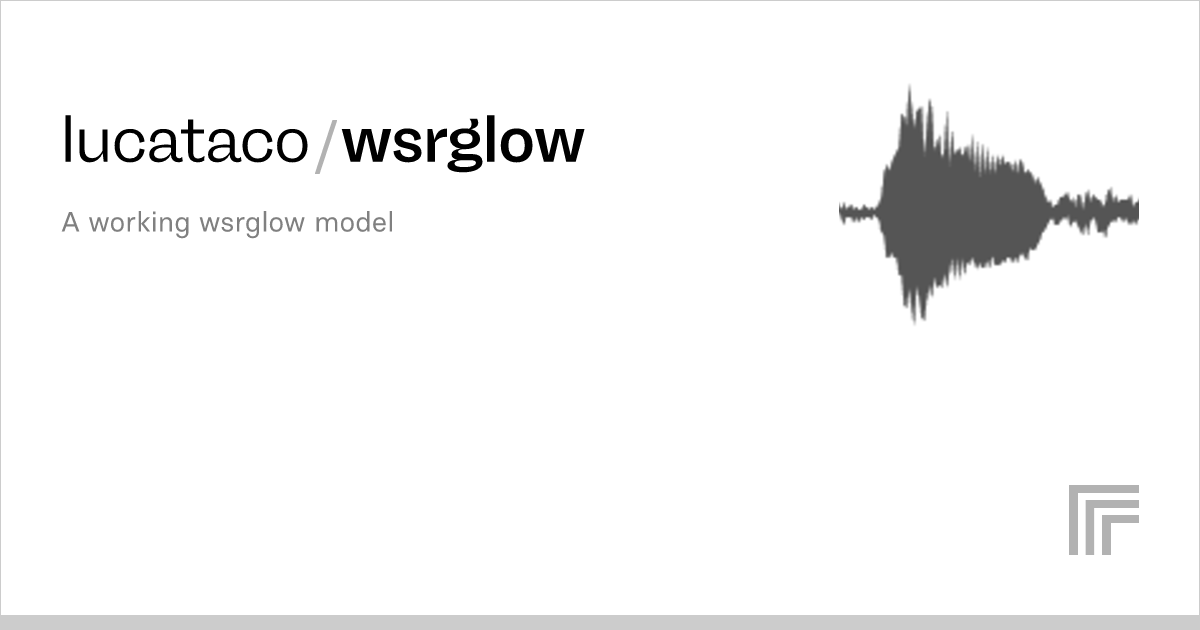 lucataco/wsrglow | Run with an API on Replicate