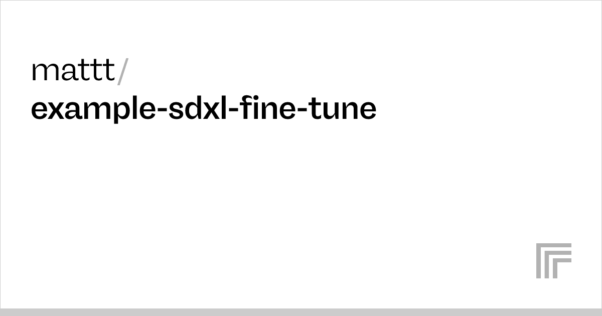 mattt/example-sdxl-fine-tune – Run with an API on Replicate