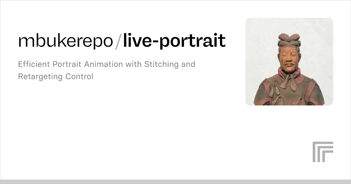 mbukerepo/live-portrait | Run with an API on Replicate