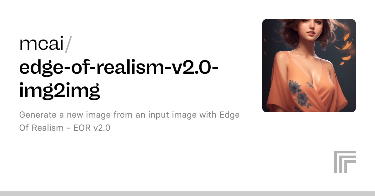 mcai/edge-of-realism-v2.0-img2img | Run with an API on Replicate