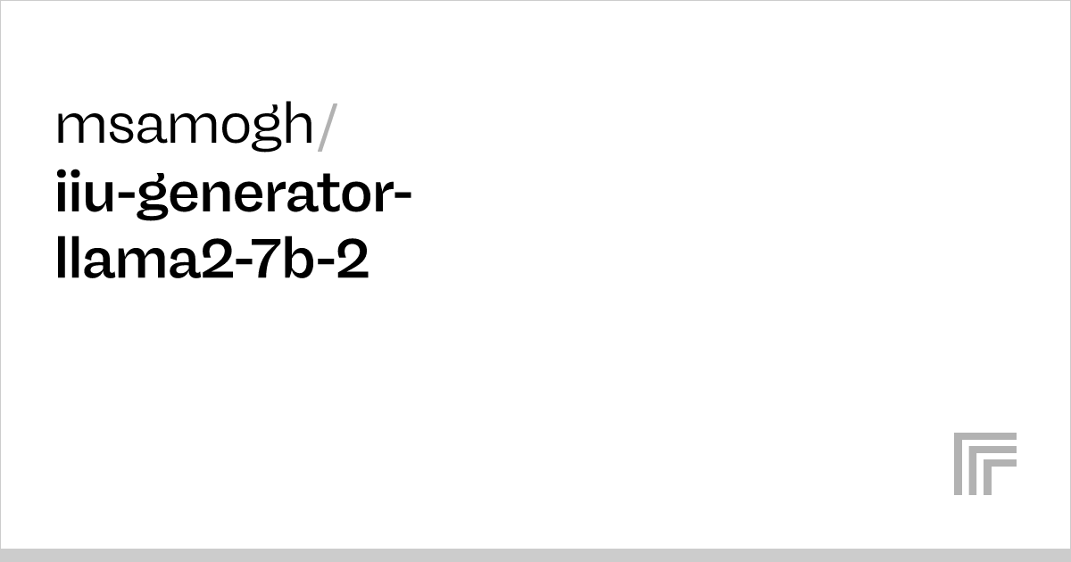 msamogh/iiu-generator-llama2-7b-2 – Run with an API on Replicate