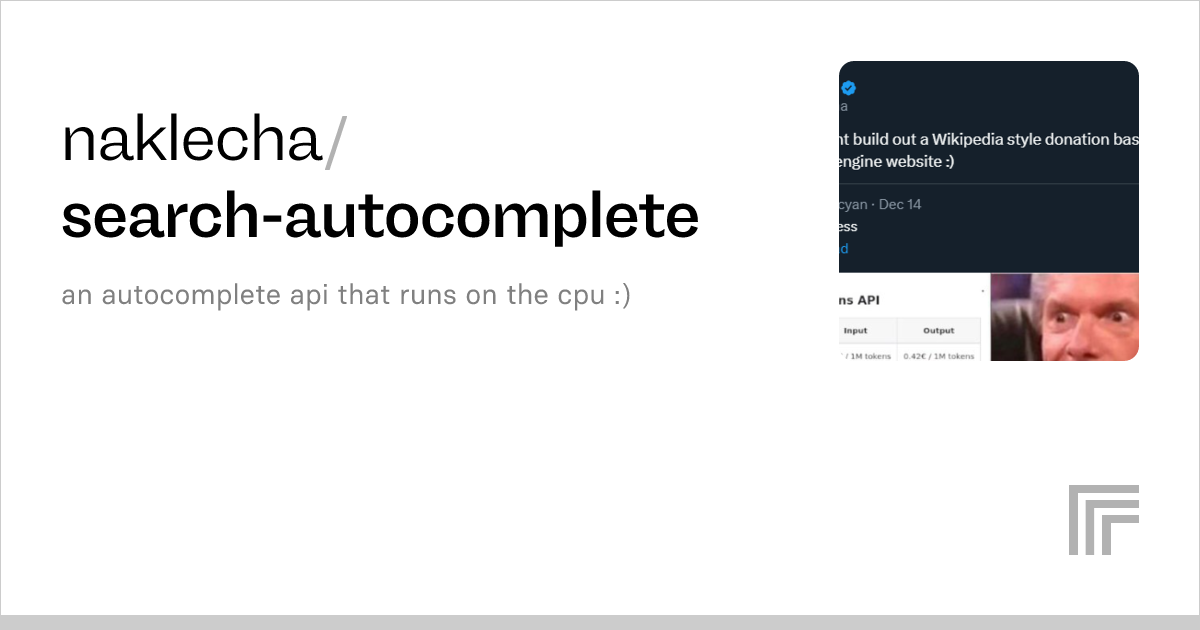 naklecha/search-autocomplete | Run with an API on Replicate