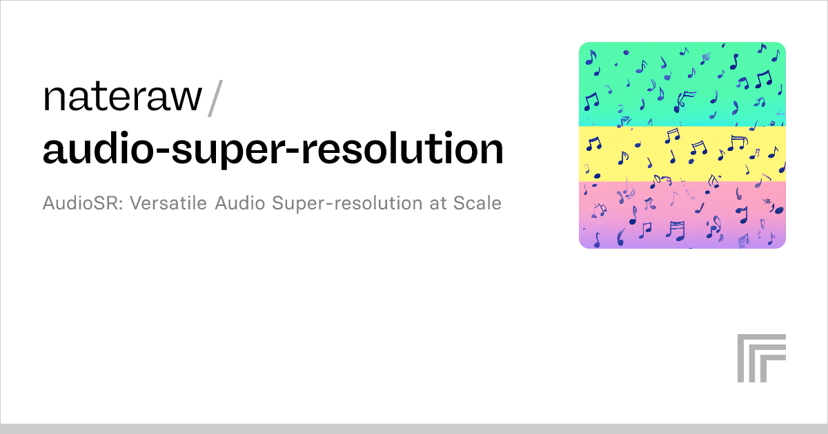 Examples – nateraw/audio-super-resolution – Replicate Examples – nateraw/audio-super-resolution – Replicate