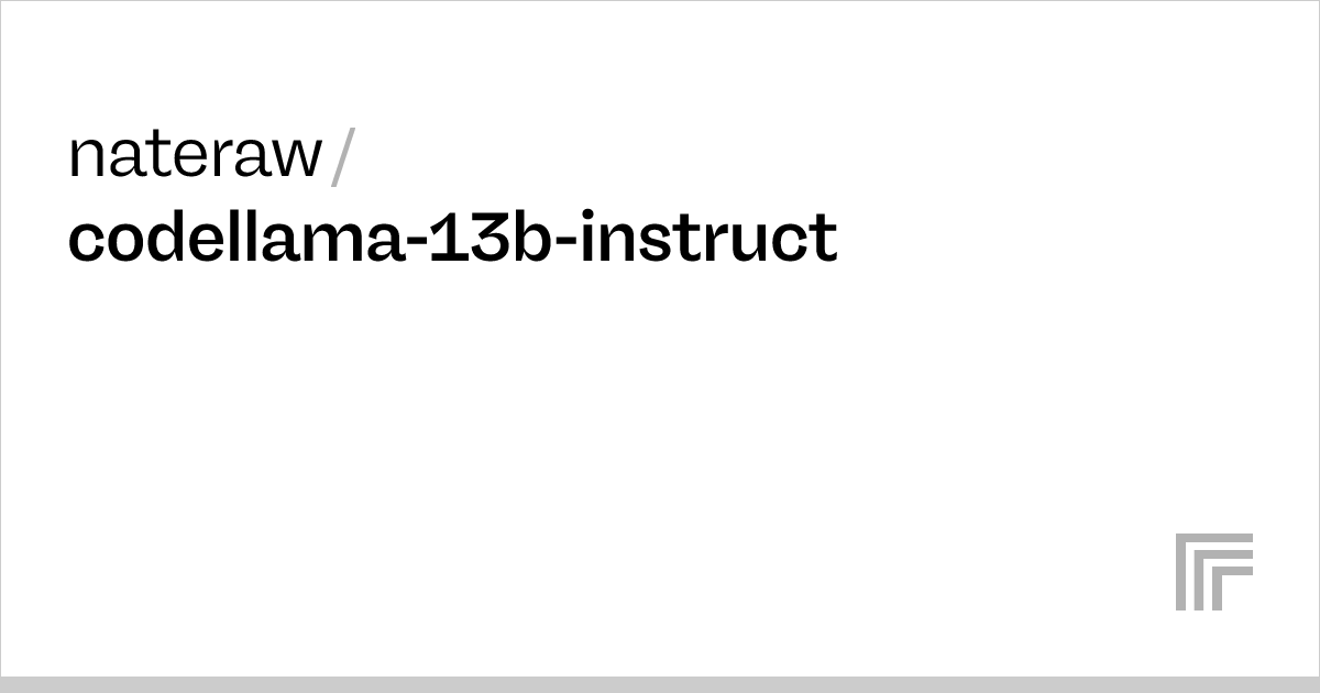 nateraw/codellama-13b-instruct – Run with an API on Replicate nateraw/codellama-13b-instruct – Run with an API on Replicate