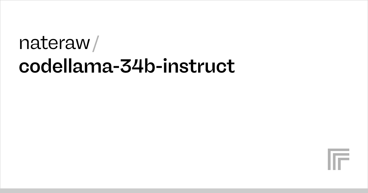 Examples – nateraw/codellama-34b-instruct – Replicate Examples – nateraw/codellama-34b-instruct – Replicate