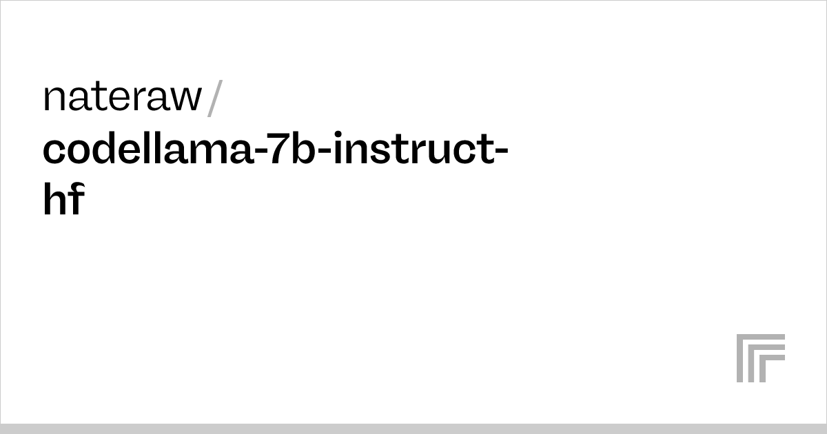 nateraw/codellama-7b-instruct-hf – Run with an API on Replicate nateraw/codellama-7b-instruct-hf – Run with an API on Replicate