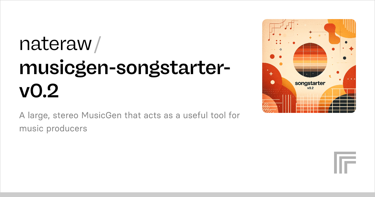 nateraw/musicgen-songstarter-v0.2 | Run with an API on Replicate