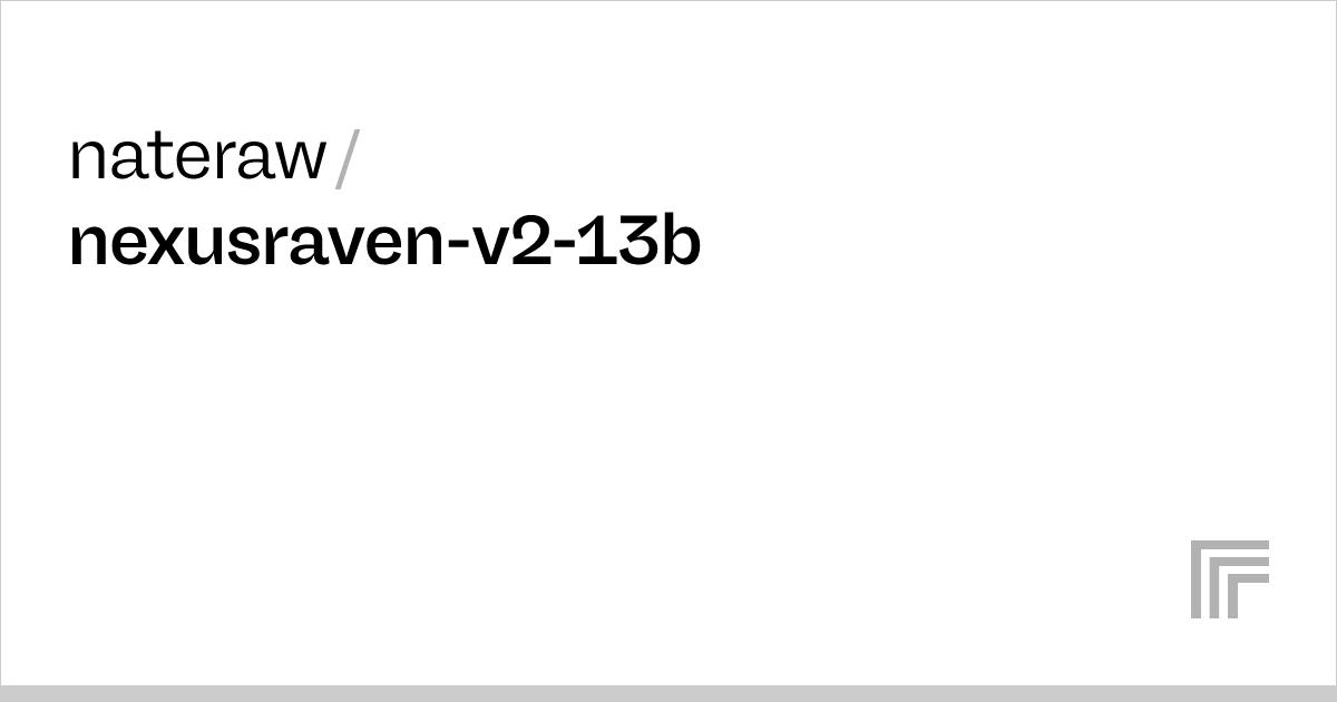 nateraw/nexusraven-v2-13b – Run with an API on Replicate nateraw/nexusraven-v2-13b – Run with an API on Replicate