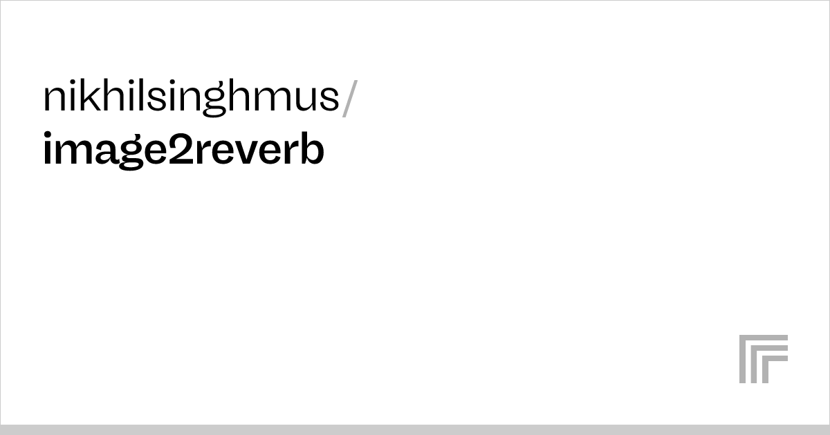 Examples – nikhilsinghmus/image2reverb – Replicate