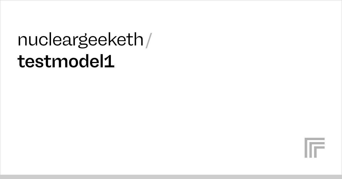 nucleargeeketh/testmodel1 – Run with an API on Replicate