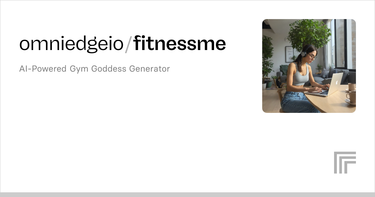Examples – omniedgeio/fitnessme | Replicate