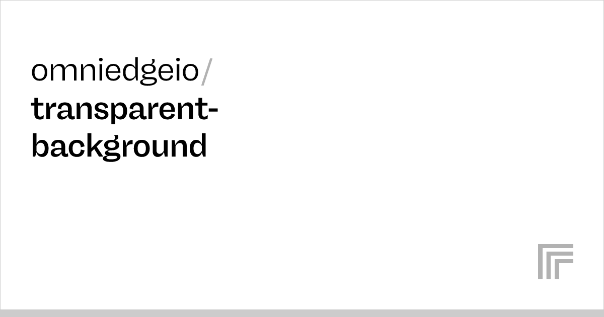 omniedgeio/transparent-background – Run with an API on Replicate