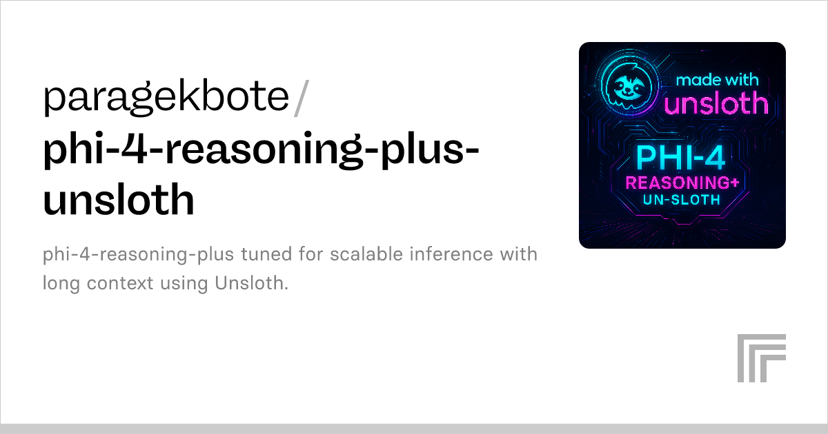 paragekbote/phi-4-reasoning-plus-unsloth | Run with an API on Replicate