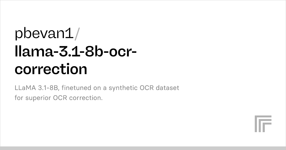 pbevan1/llama-3.1-8b-ocr-correction | Run with an API on Replicate