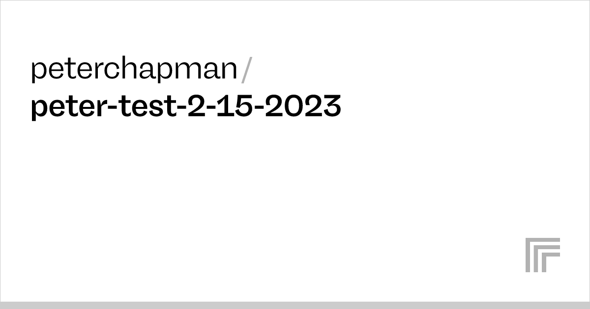 peterchapman/peter-test-2-15-2023 – Run with an API on Replicate