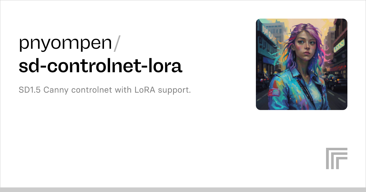 pnyompen/sd-controlnet-lora | Run with an API on Replicate