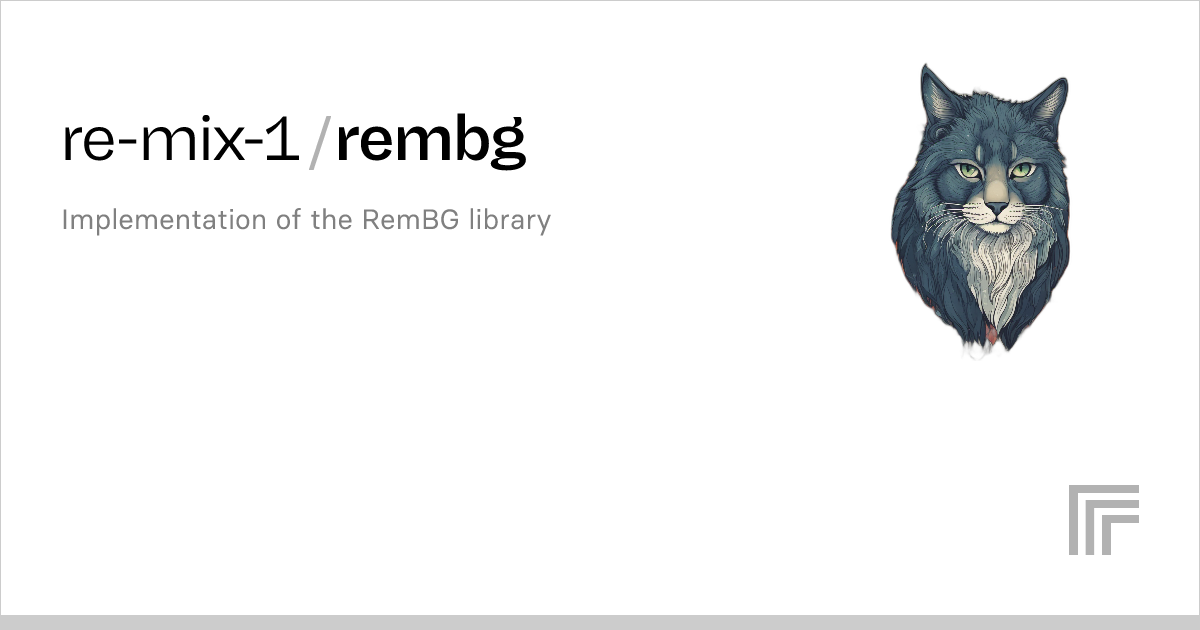 re-mix-1/rembg | Run with an API on Replicate