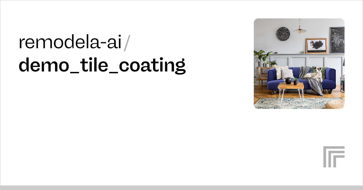 remodela-ai/demo_tile_coating – Run with an API on Replicate