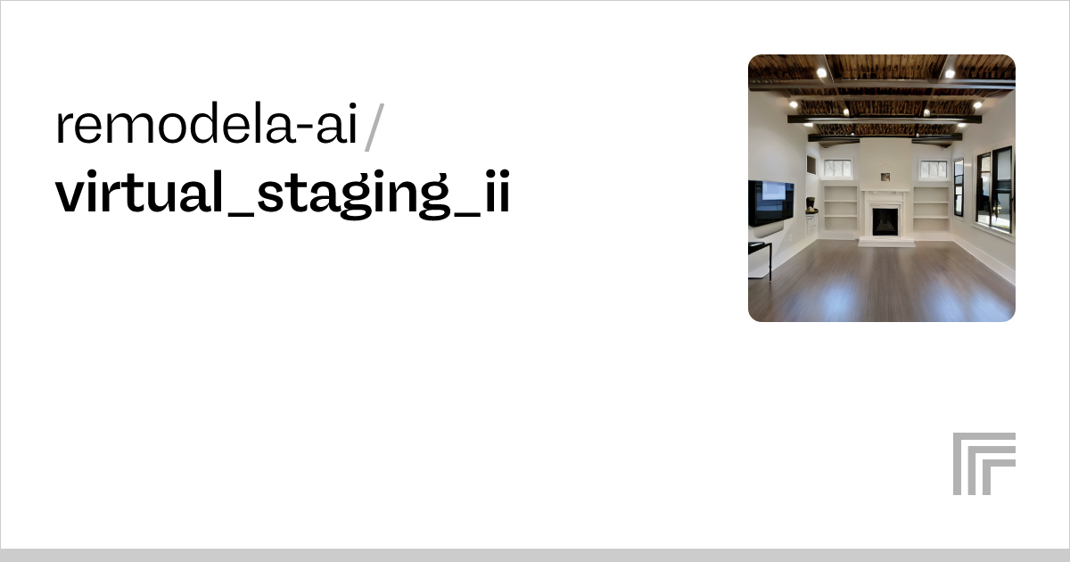 remodela-ai/virtual_staging_ii – Run with an API on Replicate