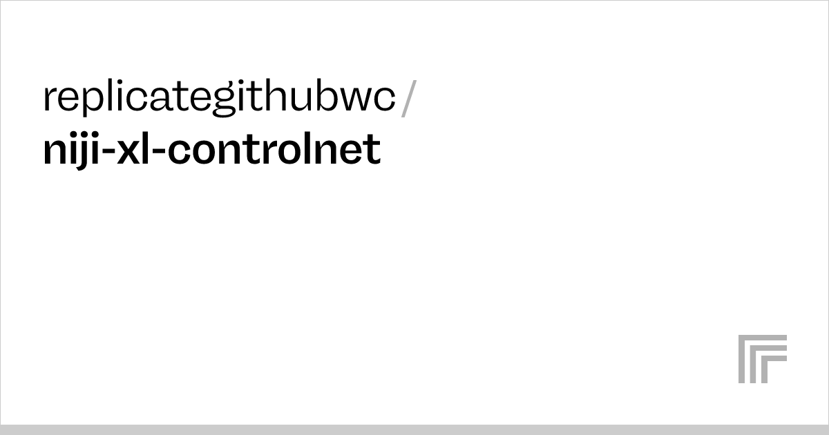 replicategithubwc/niji-xl-controlnet – Run with an API on Replicate
