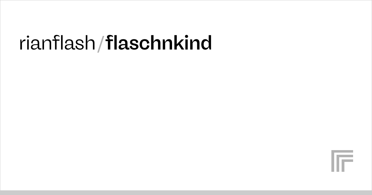 rianflash/flaschnkind – Run with an API on Replicate