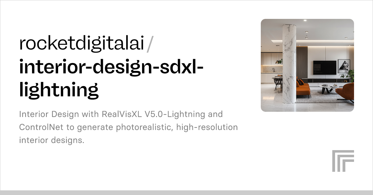 rocketdigitalai/interior-design-sdxl-lightning | Run with an API on Replicate