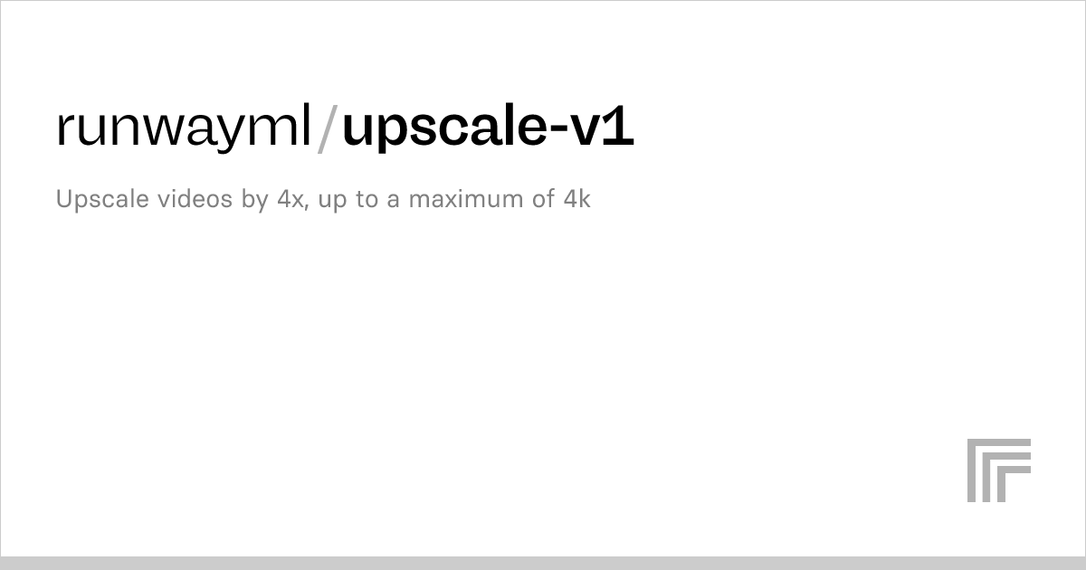 Examples – runwayml/upscale-v1 | Replicate